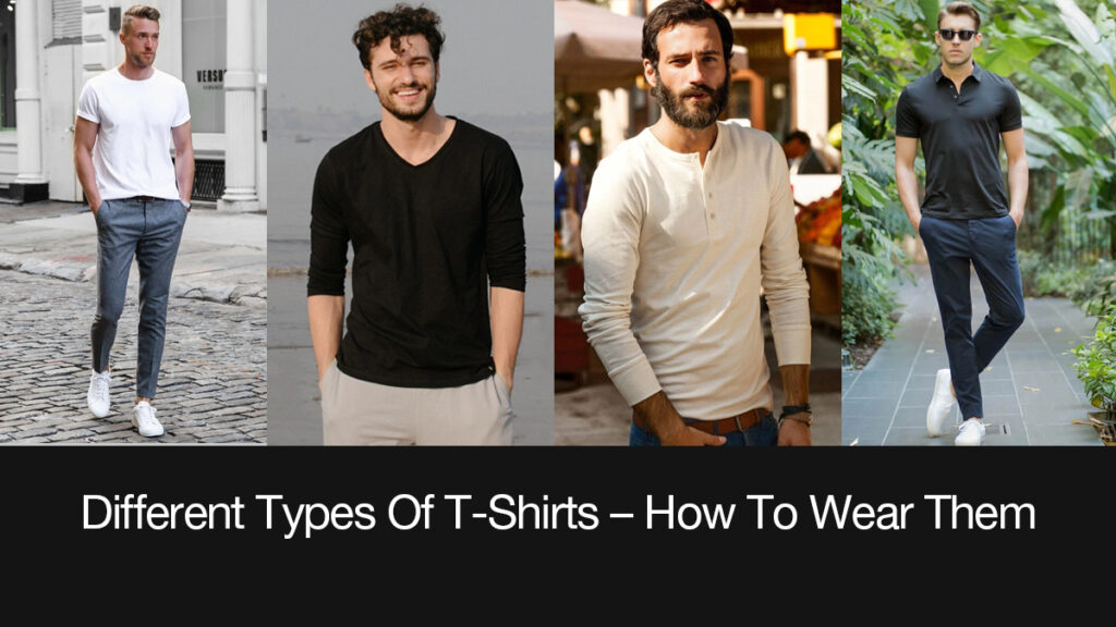 Easy Guide On Different Types Of T-shirts| How To Style Them