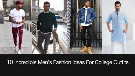 Men's Fashion: 10 Everyday College Outfits Ideas| Bewakoof