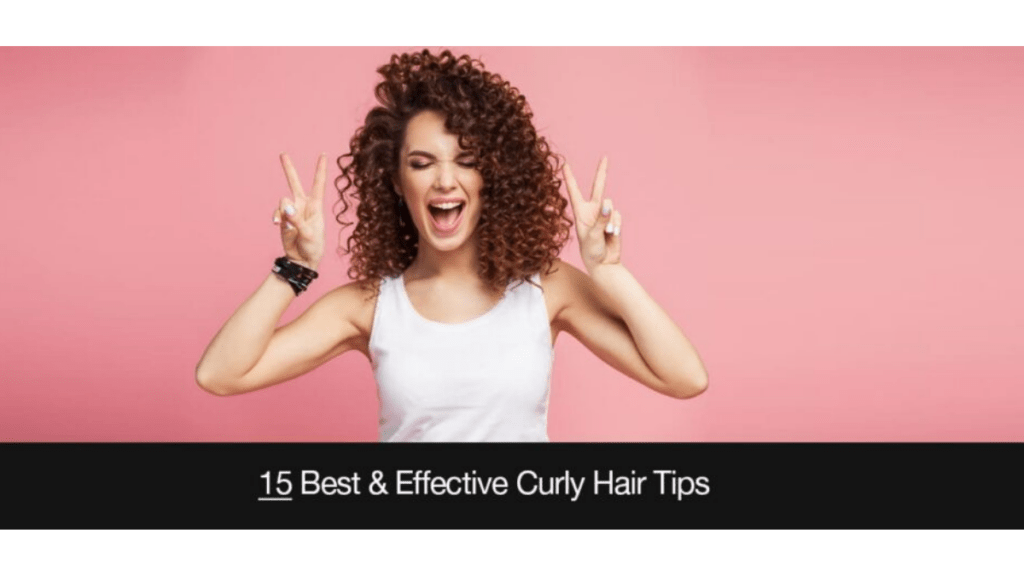 15 Best & Effective Curly Hair Tips | How To Style Curly Hair ...