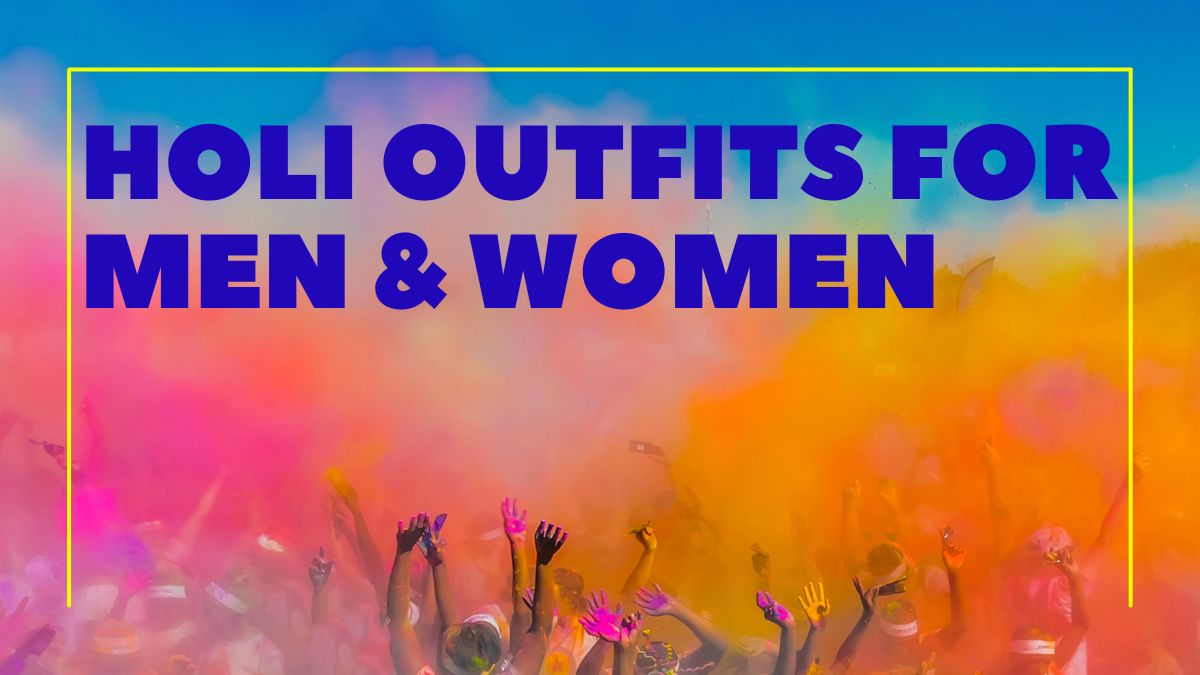 Trending Holi Outfits For Men And Women: Dress To Impress