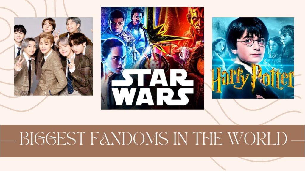 Exploring The Top 20 Biggest Fandoms In The World
